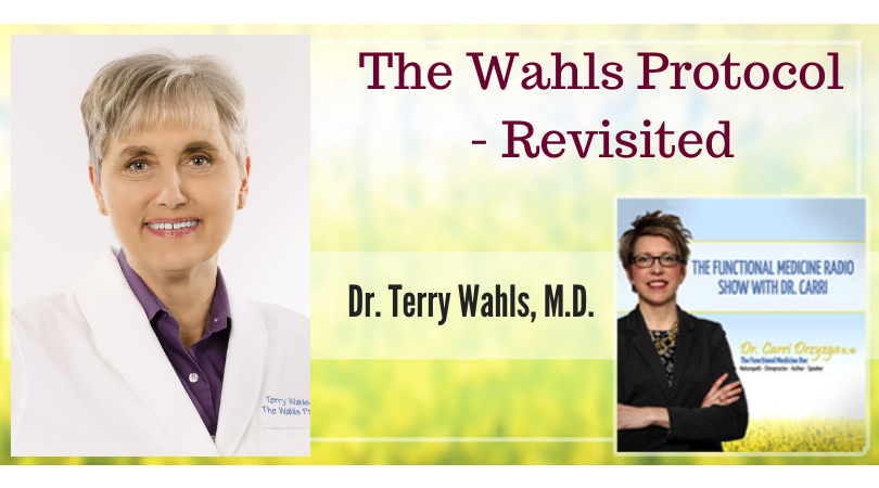 The Wahls Protocol for Autoimmune Disorders with Dr. Terry Wahls - The ...